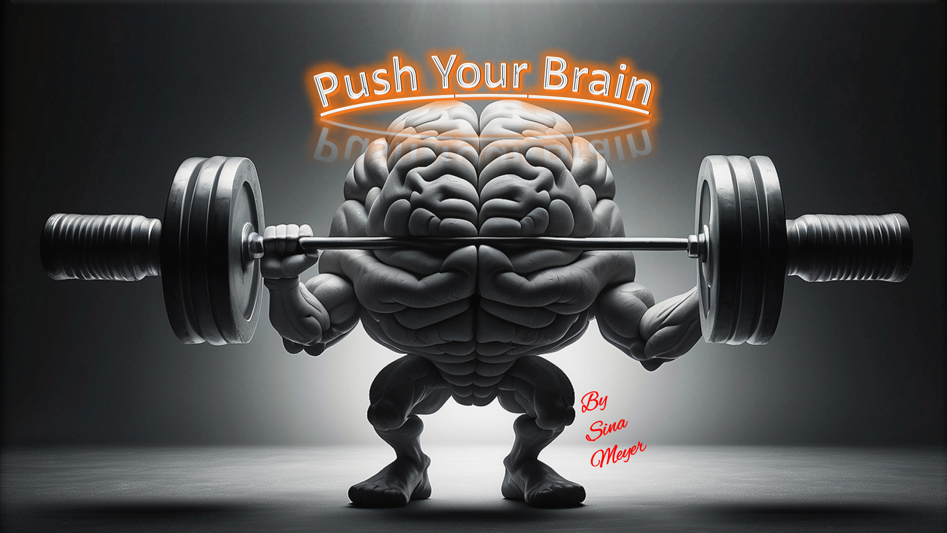 Push your Brain